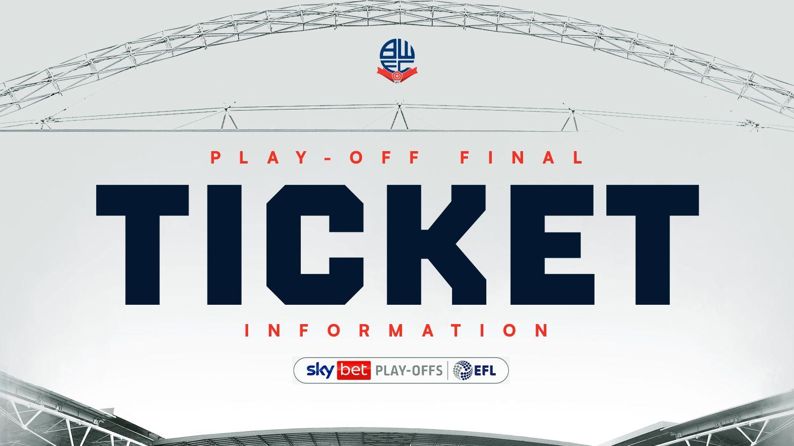 Ticket Information | Sky Bet League One Play-Off Final | Bolton ...