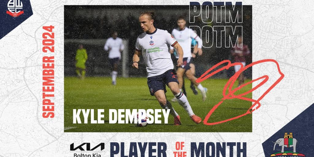 Kyle Dempsey wins September Kia Player of the Month | Bolton Wanderers FC