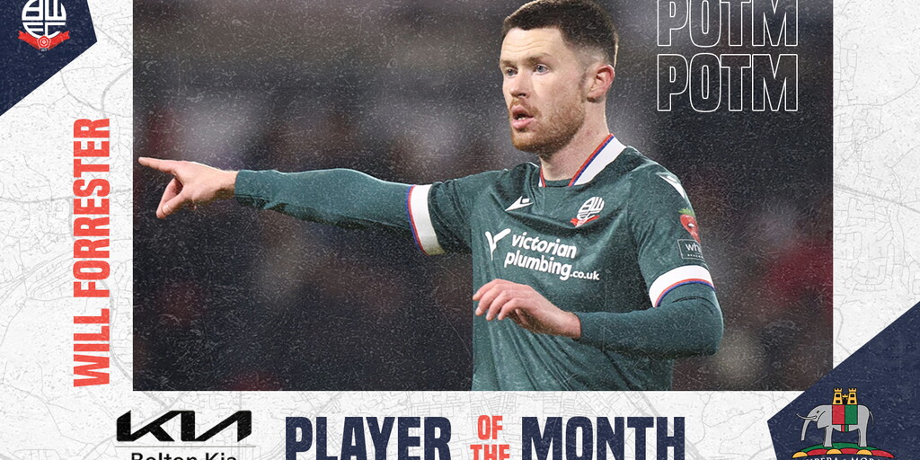 Will Forrester Wins February's Kia Player Of The Month | Bolton ...