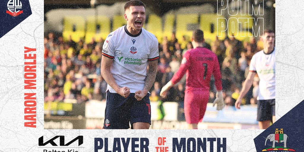 Aaron Morley wins March's Kia Player of the Month | Bolton Wanderers FC