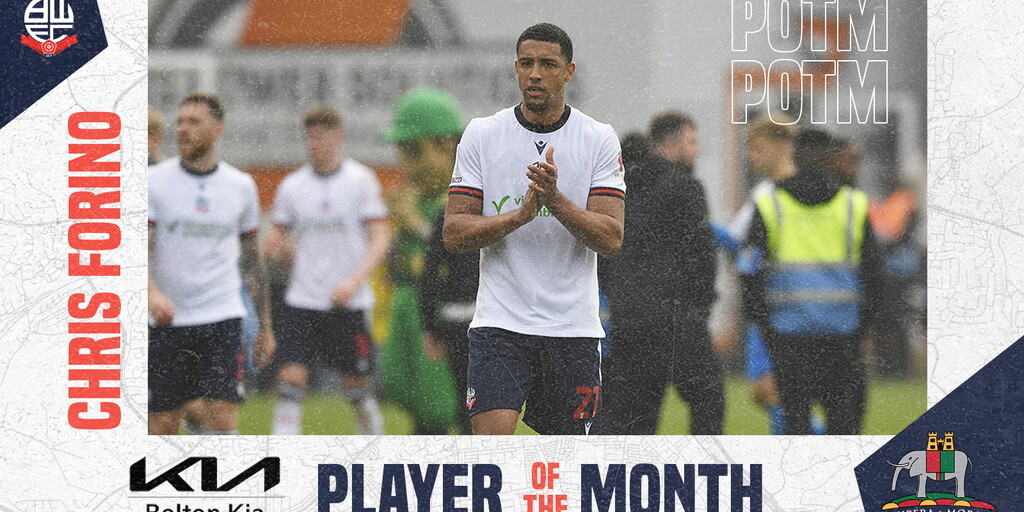 Chris Forino Wins April's Kia Player Of The Month | Bolton Wanderers FC